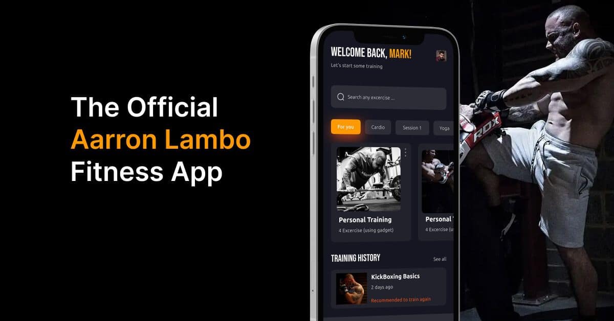 Aarron Lambo Fitness App - Aarron Lambo Official